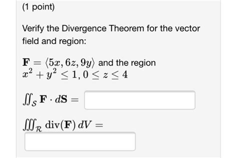solved verify the divergence theorem for the vector field