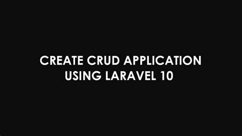 create crud application using laravel 10 by laraveltuts medium