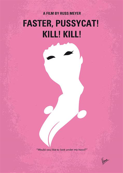 No141 My Faster Pussycat Kill Kill Minimal Movie Poster Digital Art By Chungkong Art