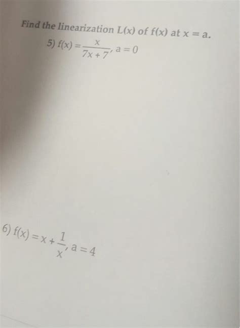 solved find the linearization l x of f x at x a f x