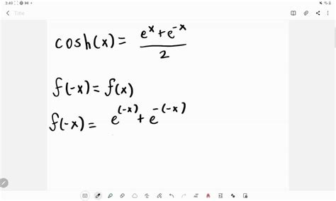 verify that the hyperbolic cosine function cosh x e x e x 2 is an even function numerade