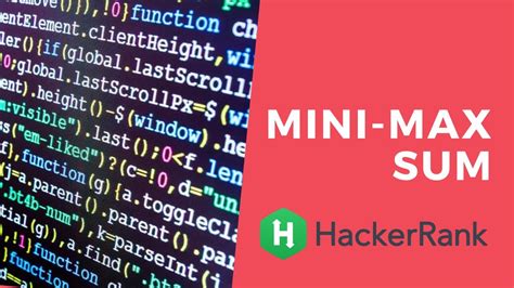 mini max sum hackerrank solution in python 3 youtube