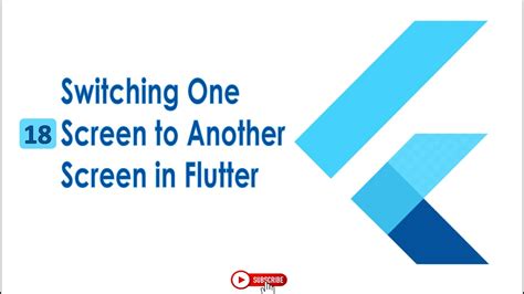 Switching One Screen To Another Screen Flutter Flutter Widget