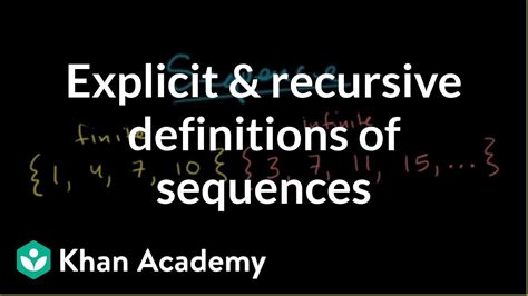 explicit and recursive definitions of sequences precalculus khan academy youtube