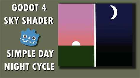 Godot 4 Sky Shader Simple Day Night Cycle YouTube
