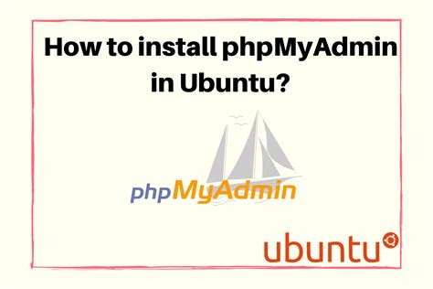How To Install And Secure PhpMyAdmin On Ubuntu 18 04 LinuxForDevices