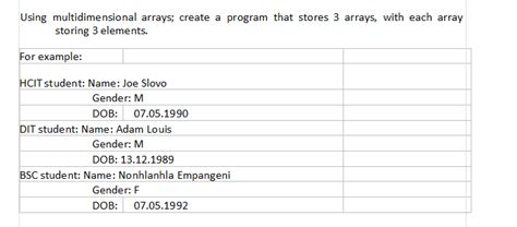 solved using multidimensional arrays create a program that