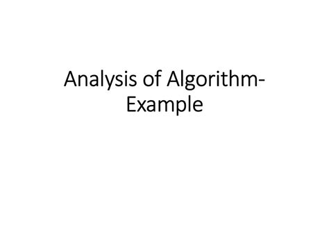 analysis of algorithms in compilers analysis of algorithm eexxaammppllee analysis of algorithm