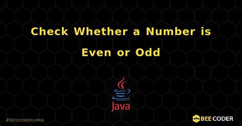 check whether a number is even or odd java 🐝 coder