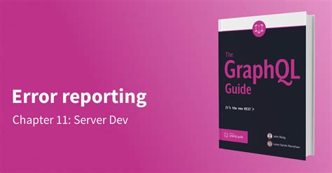 Error Reporting 11 Server Dev The GraphQL Guide