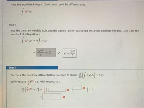 solved find the indefinite integral check your result by