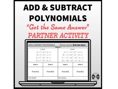 Add Subtract Polynomials Partner Activity Get The Same Answer