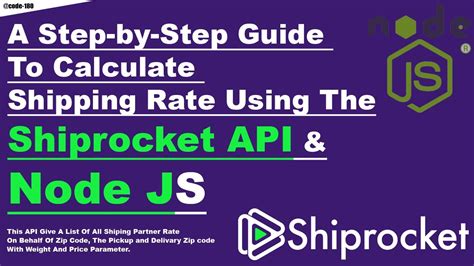 a step by step guide to calculate shipping rate using shiprocket api and node js any language
