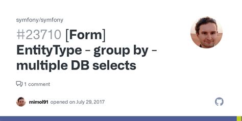 Form EntityType Group By Multiple DB Selects Issue 23710