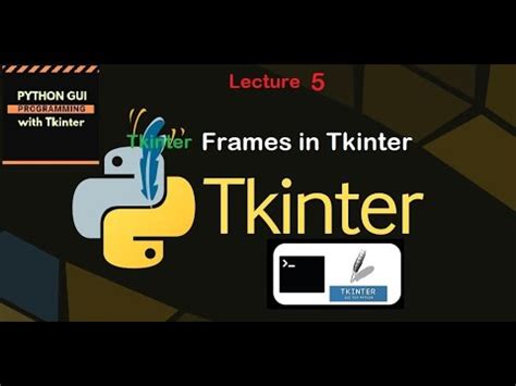 5 Frames In Tkinter Tkinter GUI Tutorial For Beginners YouTube