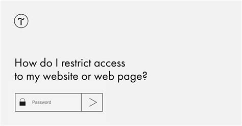 How To Restrict Access To Website Or Web Page