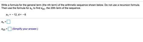 solved write a formula for the general term the nth term