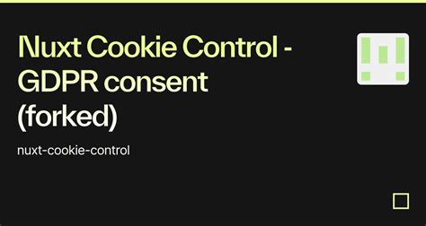 Nuxt Cookie Control GDPR Consent Forked Codesandbox